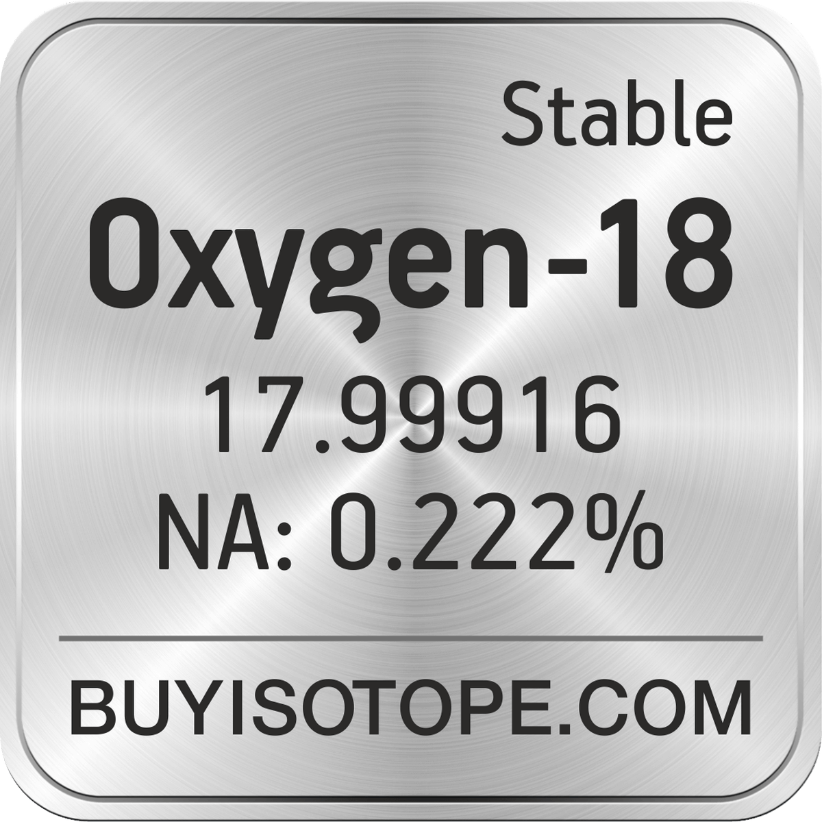 Oxygen 18 Oxygen 18 Isotope Enriched Oxygen 18 Oxygen 18 Water Oxygen 18 Oxygen 18 Isotope Enriched Oxygen 18 Oxygen 18 Water
