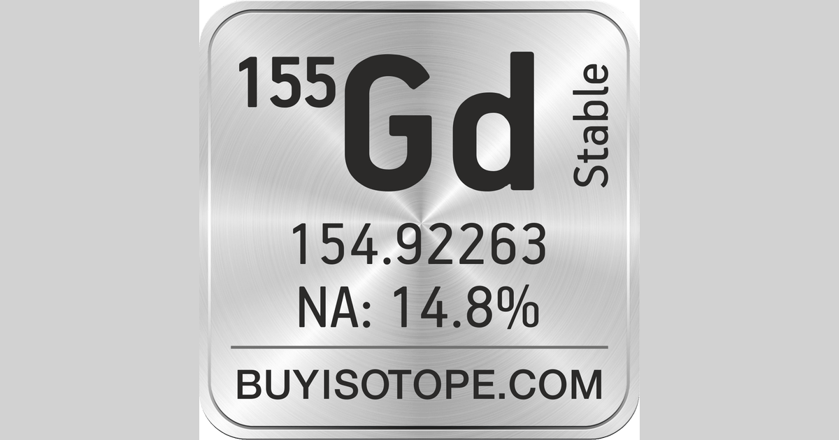 155Gd Isotope, Enriched 155Gd, 155Gd Oxide, 155Gd Metal, 155Gd Price