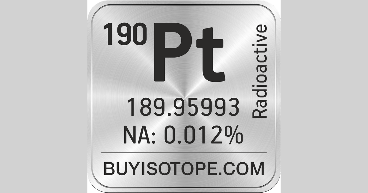 190Pt Isotope, Enriched 190Pt, 190Pt Metal Foil, 190Pt Metal Powder