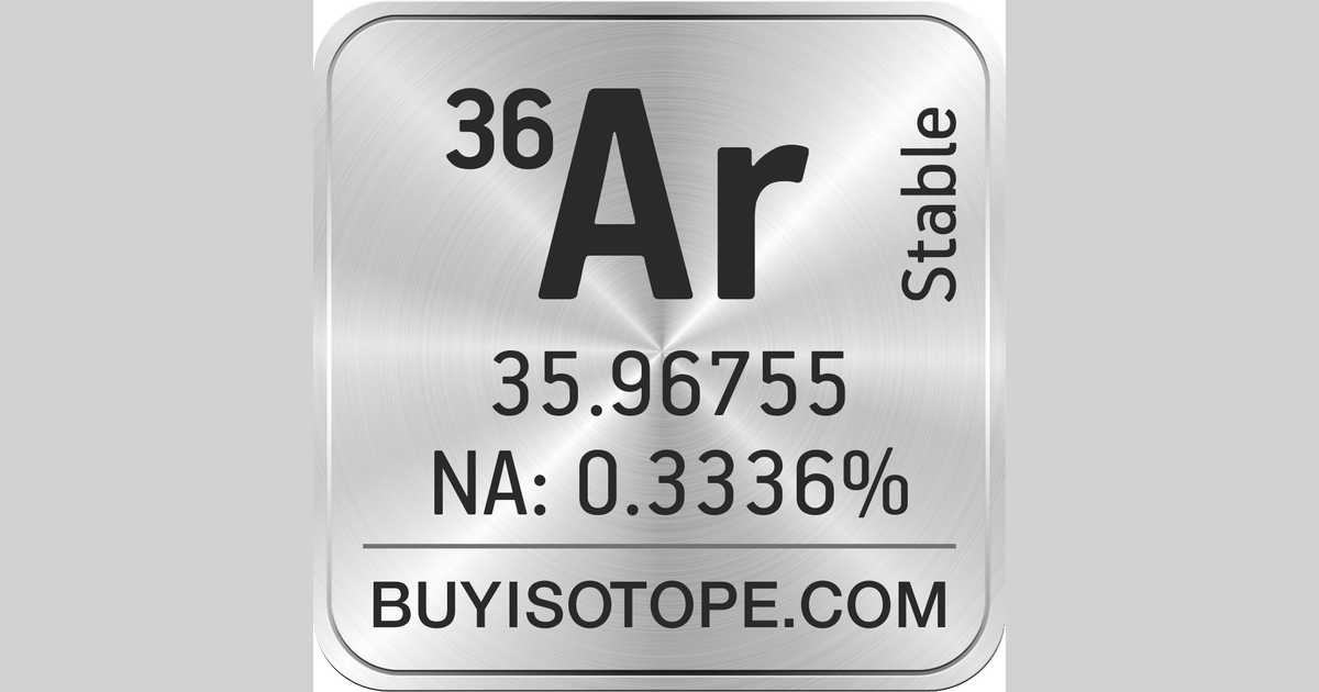 36Ar Isotope, Enriched 36Ar, 36Ar Gas, 36Ar Price, 36Ar Applications