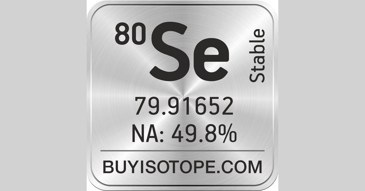 80Se Isotope, Enriched 80Se, 80Se Elemental, 80Se Price