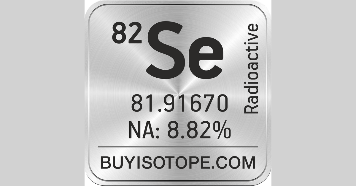 82Se Isotope, Enriched 82Se, 82Se Elemental, 82Se Price
