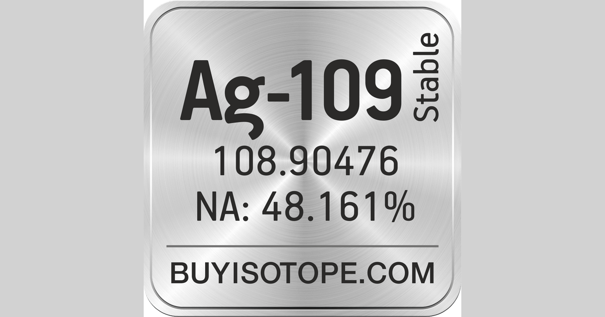 Ag-109 Isotope, Enriched Ag-109, Ag-109 Metal, Ag-109 Price