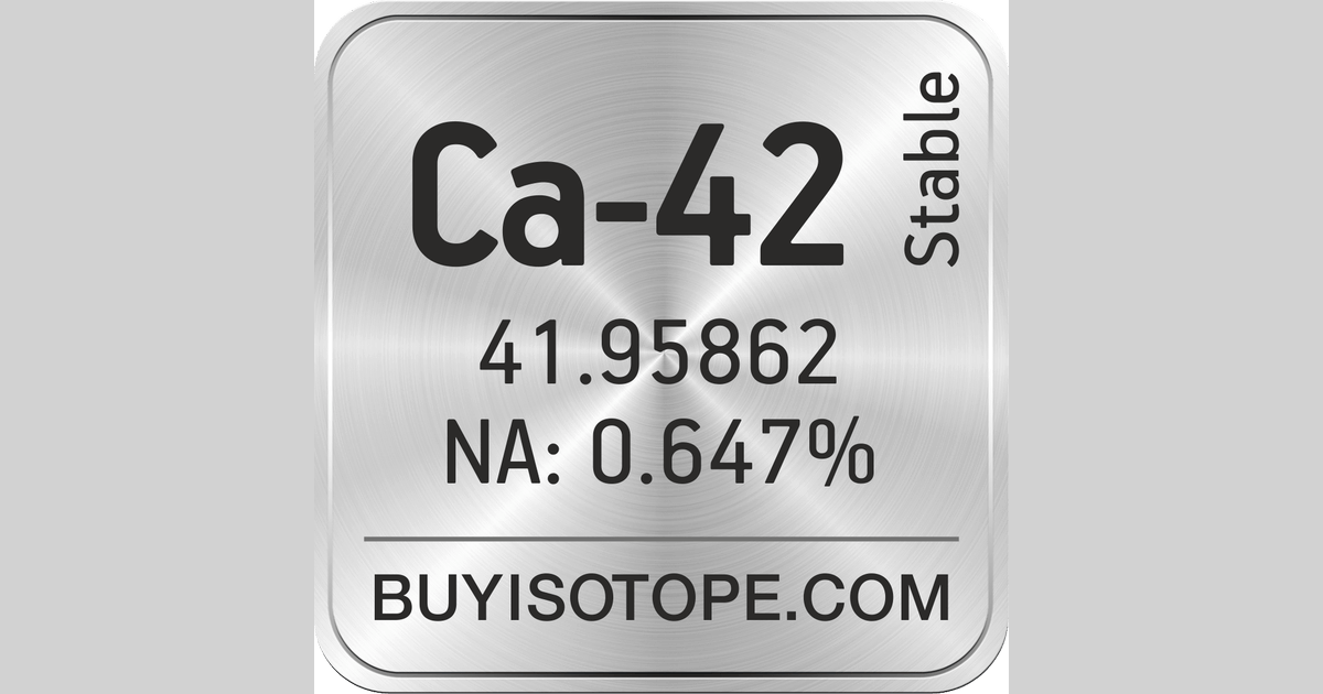 Ca-42 Isotope, Enriched Ca-42, Ca-42 Carbonate, Ca-42 Oxide