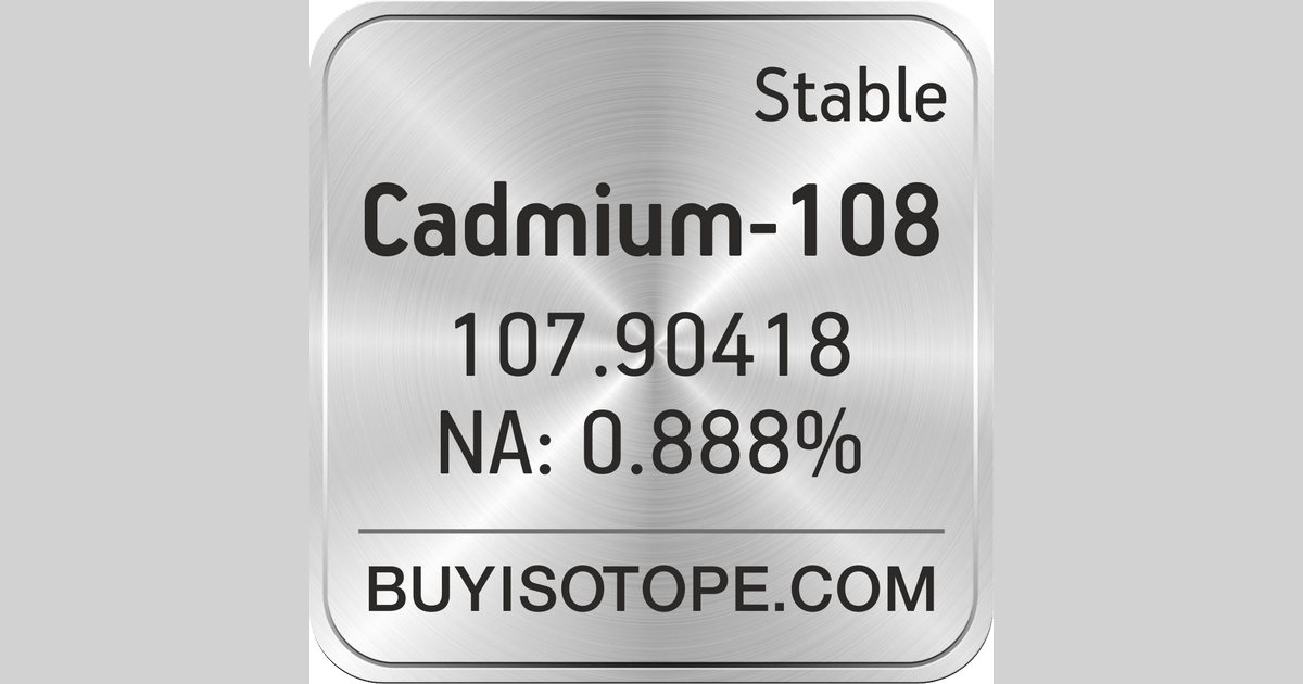 Cadmium-108, Cadmium-108 Isotope, Enriched Cadmium-108