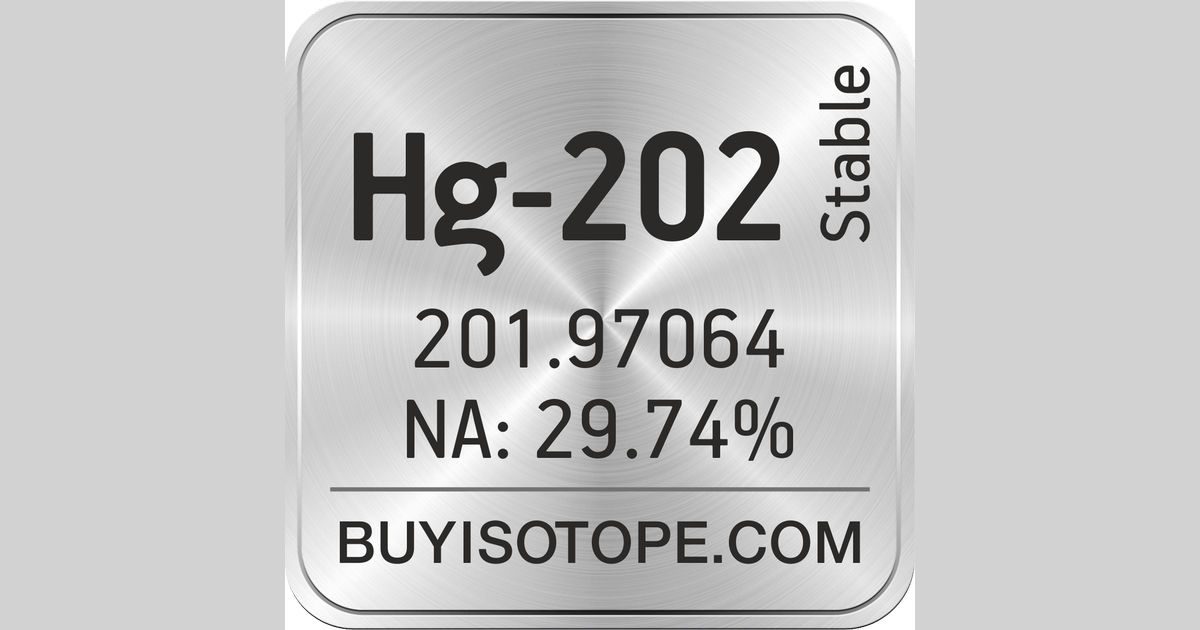 Hg-202 Isotope, Enriched Hg-202, Hg-202 Metal, Hg-202 Oxide