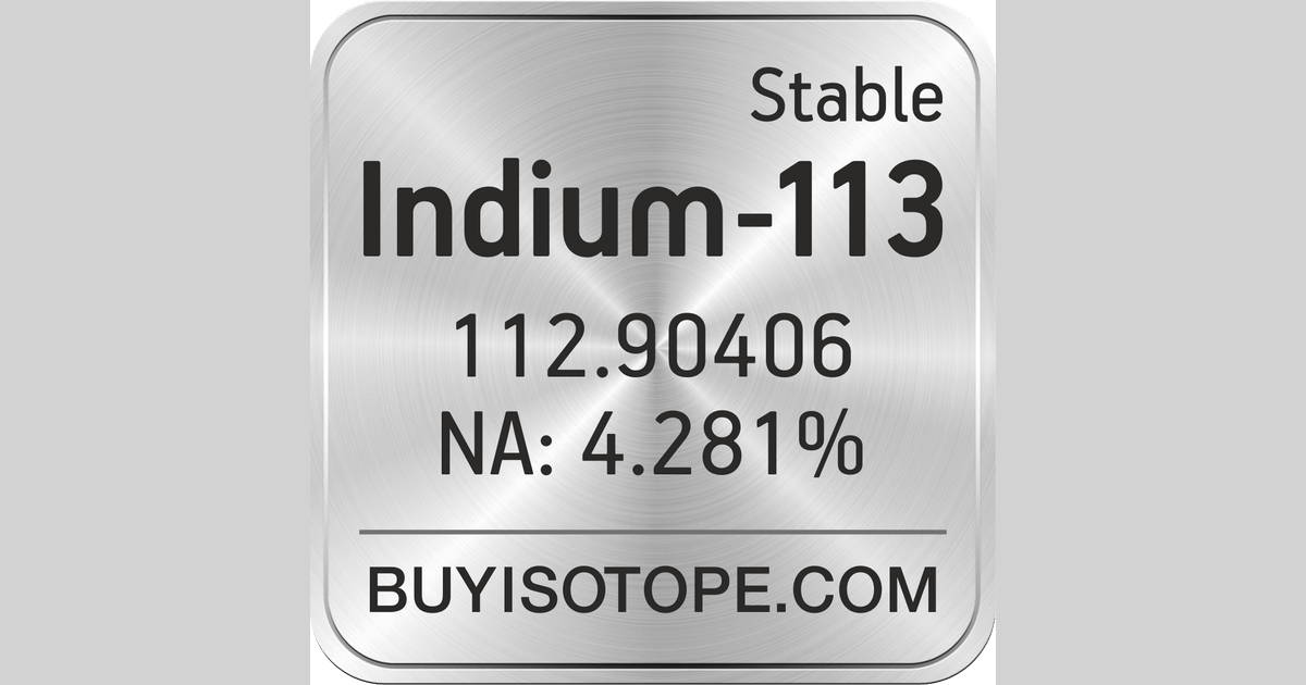 Indium-113, Indium-113 Isotope, Enriched Indium-113, Indium-113 Metal
