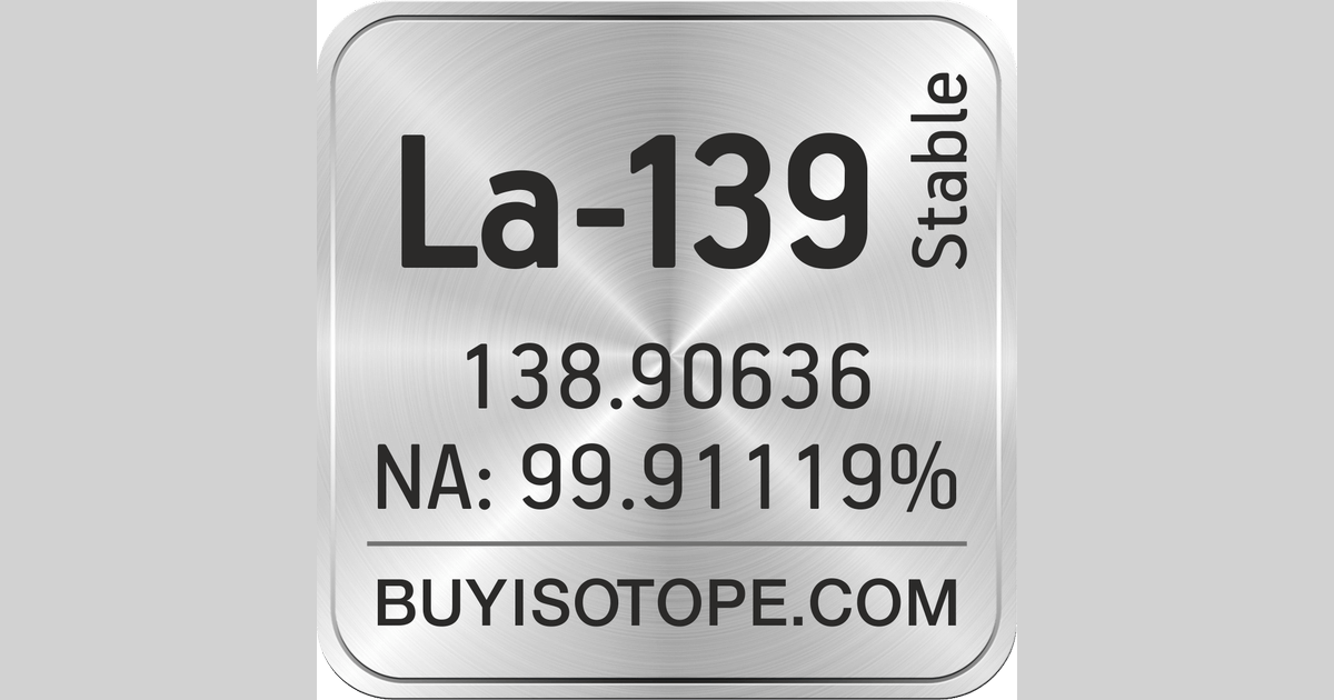 La-139 Isotope, Enriched La-139, La-139 Oxide, La-139 Price