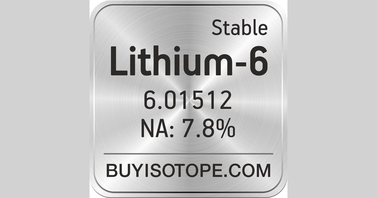 Lithium-6, Lithium-6 Isotope, Enriched Lithium-6, Lithium-6 Metal