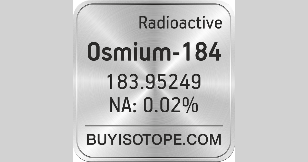 Osmium-184, Osmium-184 Isotope, Enriched Osmium-184, Osmium-184 Metal