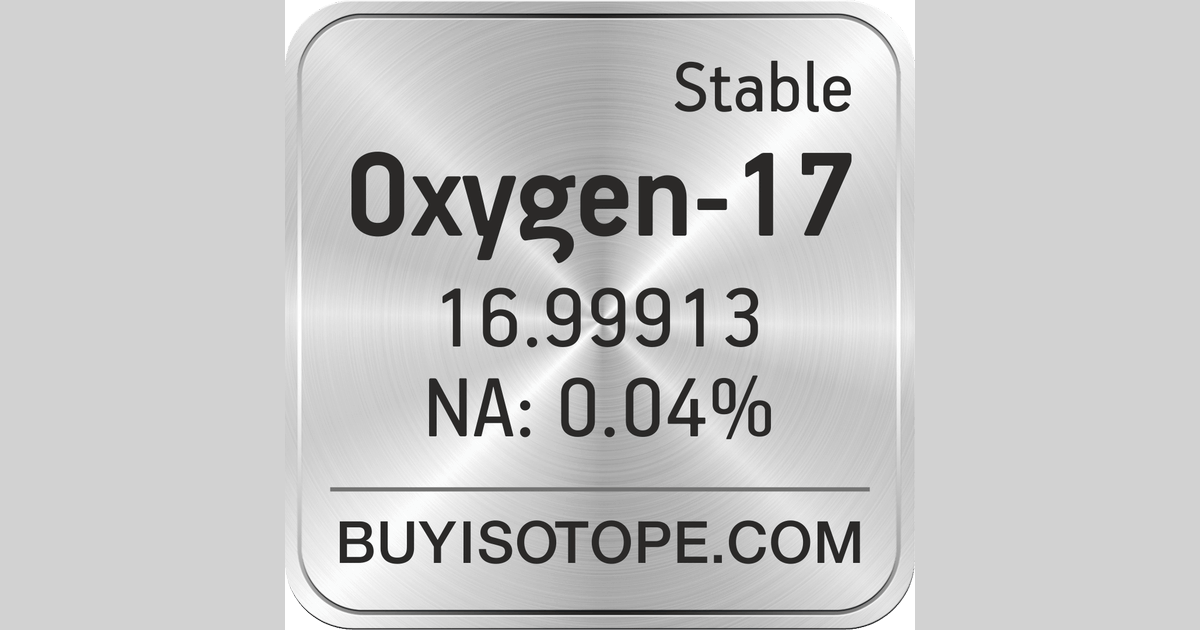 Oxygen 17 Oxygen 17 Isotope Enriched Oxygen 17 Oxygen 17 Water
