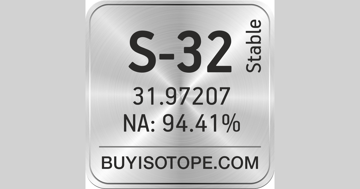 S-32 Isotope, Enriched S-32, S-32 Elemental, S-32 Price