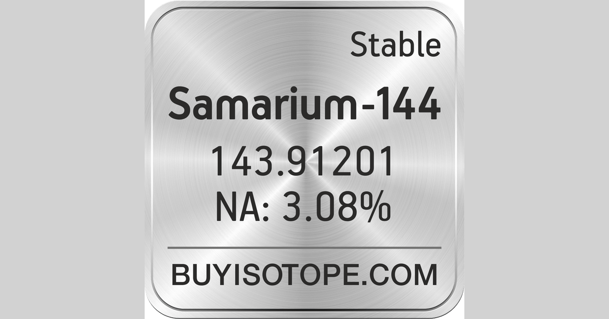 Samarium-144, Samarium-144 Isotope, Enriched Samarium-144