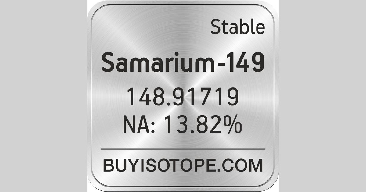 Samarium-149, Samarium-149 Isotope, Enriched Samarium-149