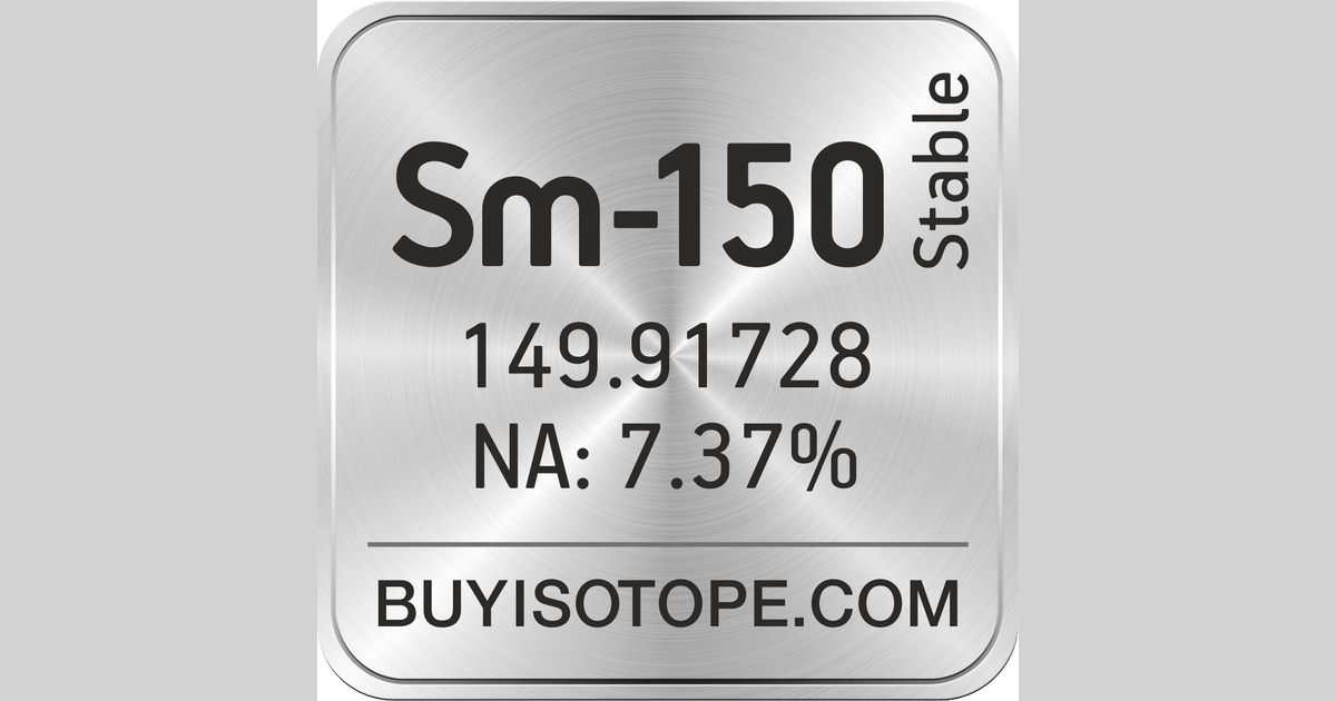 Sm-150 Isotope, Enriched Sm-150, Sm-150 Oxide, Sm-150 Price
